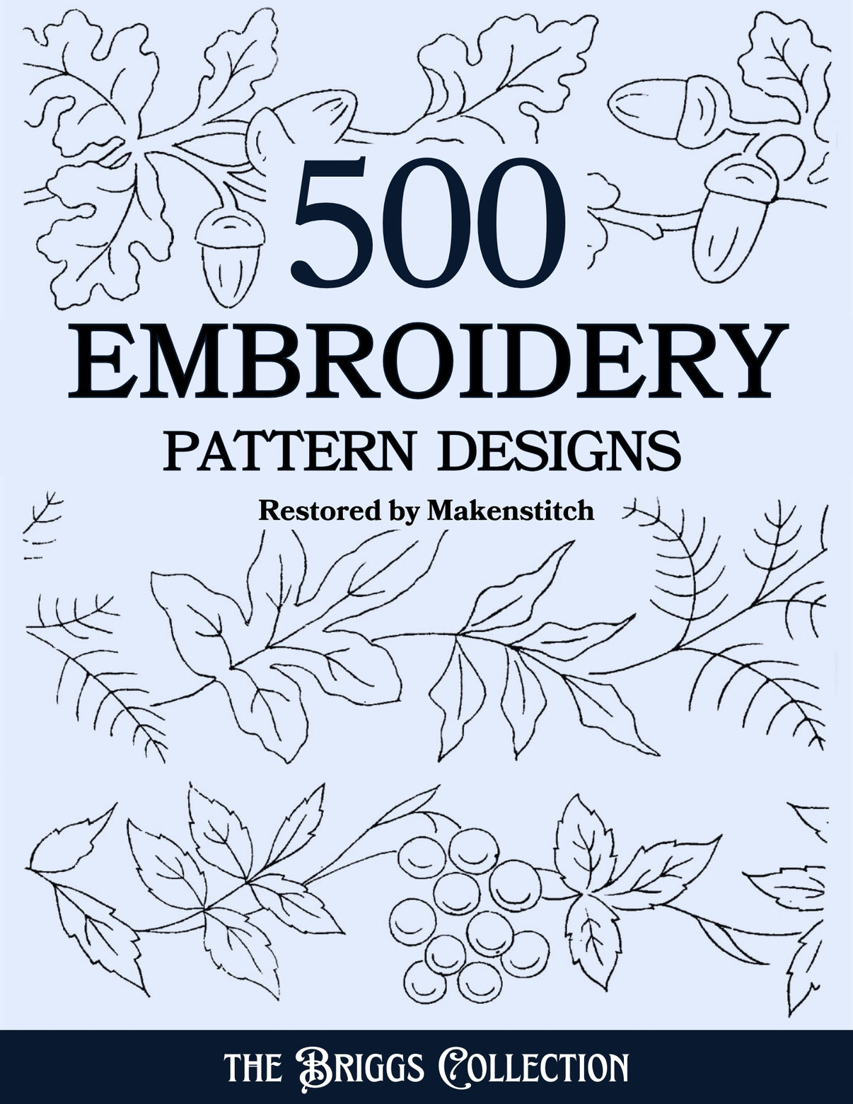 500 Embroidery Patterns The Briggs Collection – Gabriela Statie
